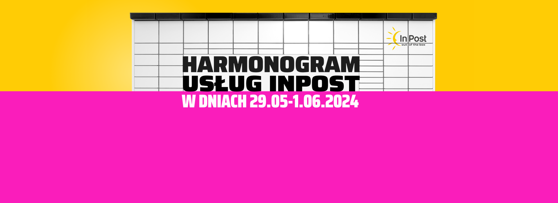 Harmonogram usług InPost w dniach 29.05-01.06.2024 | InPost